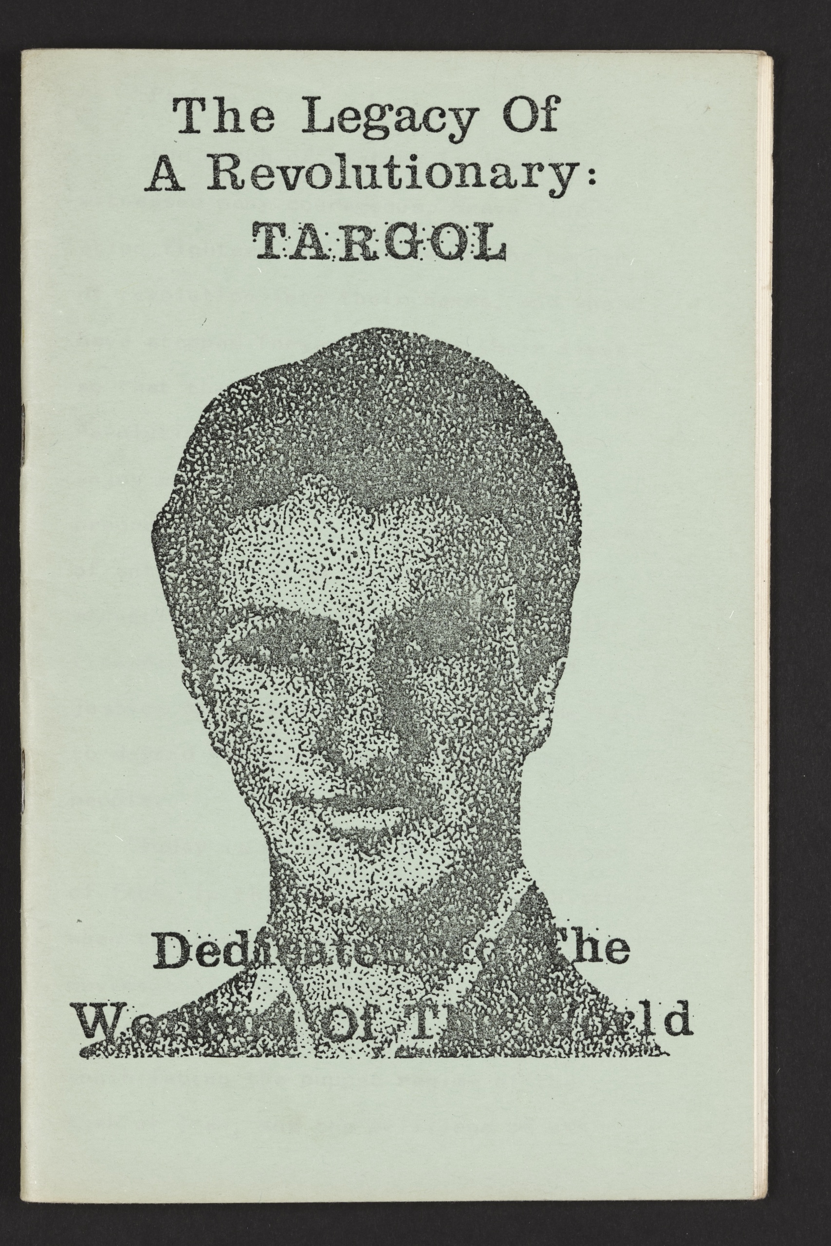Pamphlet: “The Legacy of a Revolutionary: Targol” - Museum of Protest