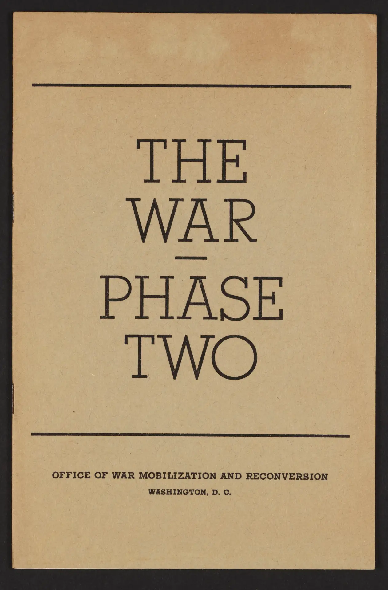 Government Pamphlet: “The War: Phase Two” (1945) - Museum of Protest